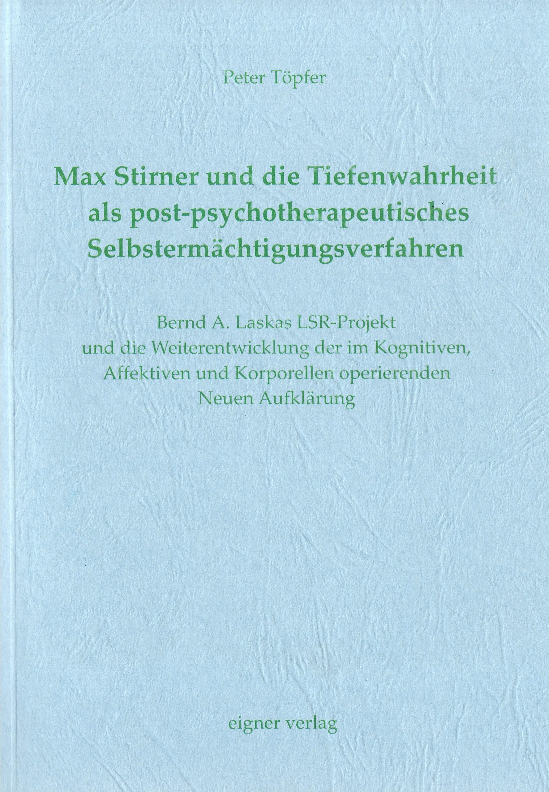 Peter Töpfer: Max Stirner und die Tiefenwahrheit als post ...